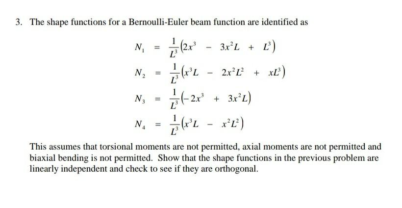 3. The shape functions for a Bernoulli-Euler beam | Chegg.com