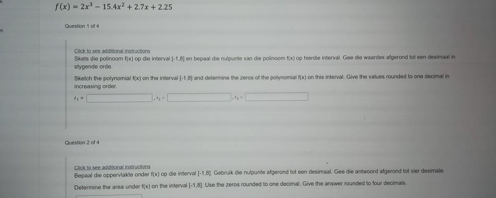 Solved f(x) = 2x3 - 15.4x2 +2.7x + 2.25 Question 1 of 4 | Chegg.com