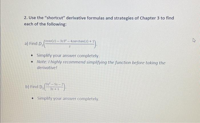 Solved 2. Use the "shortcut" derivative formulas and | Chegg.com