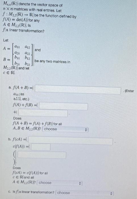 Solved Mn,n(R)∣ denote the vector space of n×n matrices with | Chegg.com