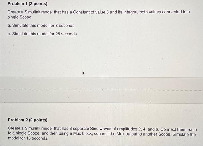 Solved Problem 1 (2 points) Create a Simulink model that has | Chegg.com