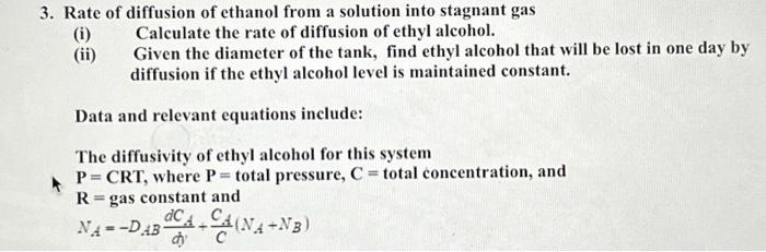 Solved 3. Rate of diffusion of ethanol from a solution into | Chegg.com