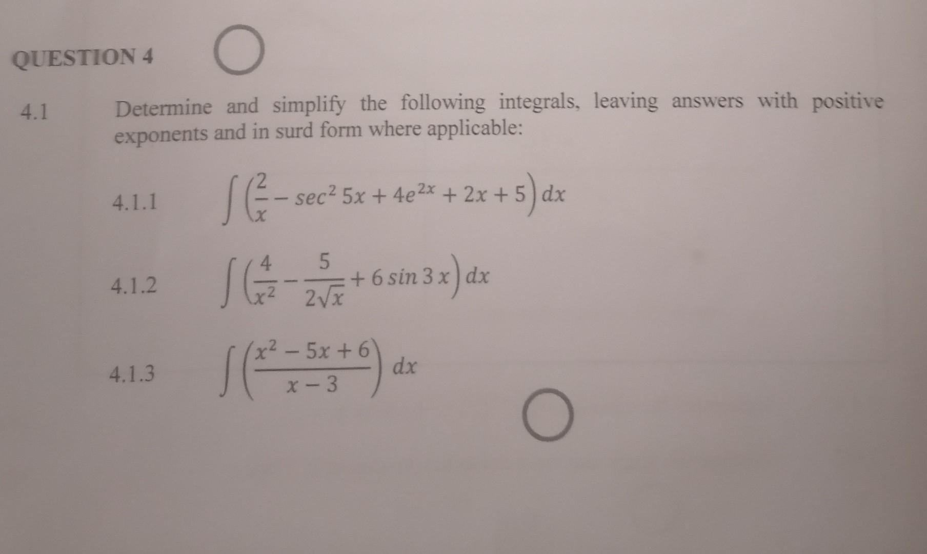 Solved Determine and simplify the following integrals, | Chegg.com
