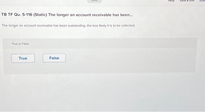 Solved Tb Tf Qu 5 116 Static The Longer An Account