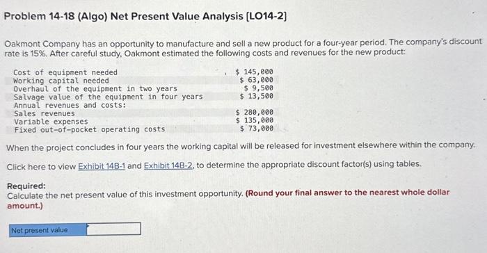 Solved Problem 14-18 (Algo) Net Present Value Analysis | Chegg.com