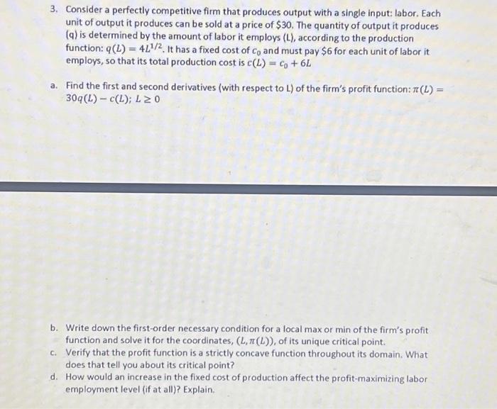 Solved 3. Consider a perfectly competitive firm that | Chegg.com