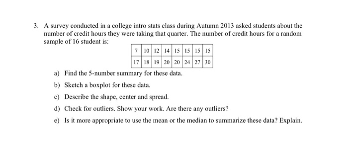Solved 3. A survey conducted in a college intro stats class | Chegg.com