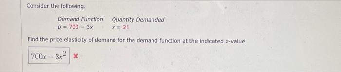Solved Consider the following. Demand Function Quantity | Chegg.com