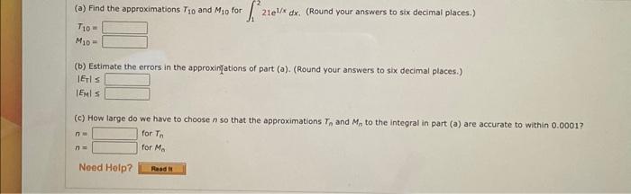 Solved (a) Find the approximations T10 and M10 for | Chegg.com
