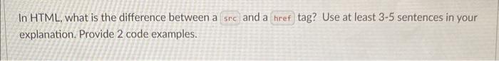 Solved In HTML, what is the difference between a and a tag? | Chegg.com