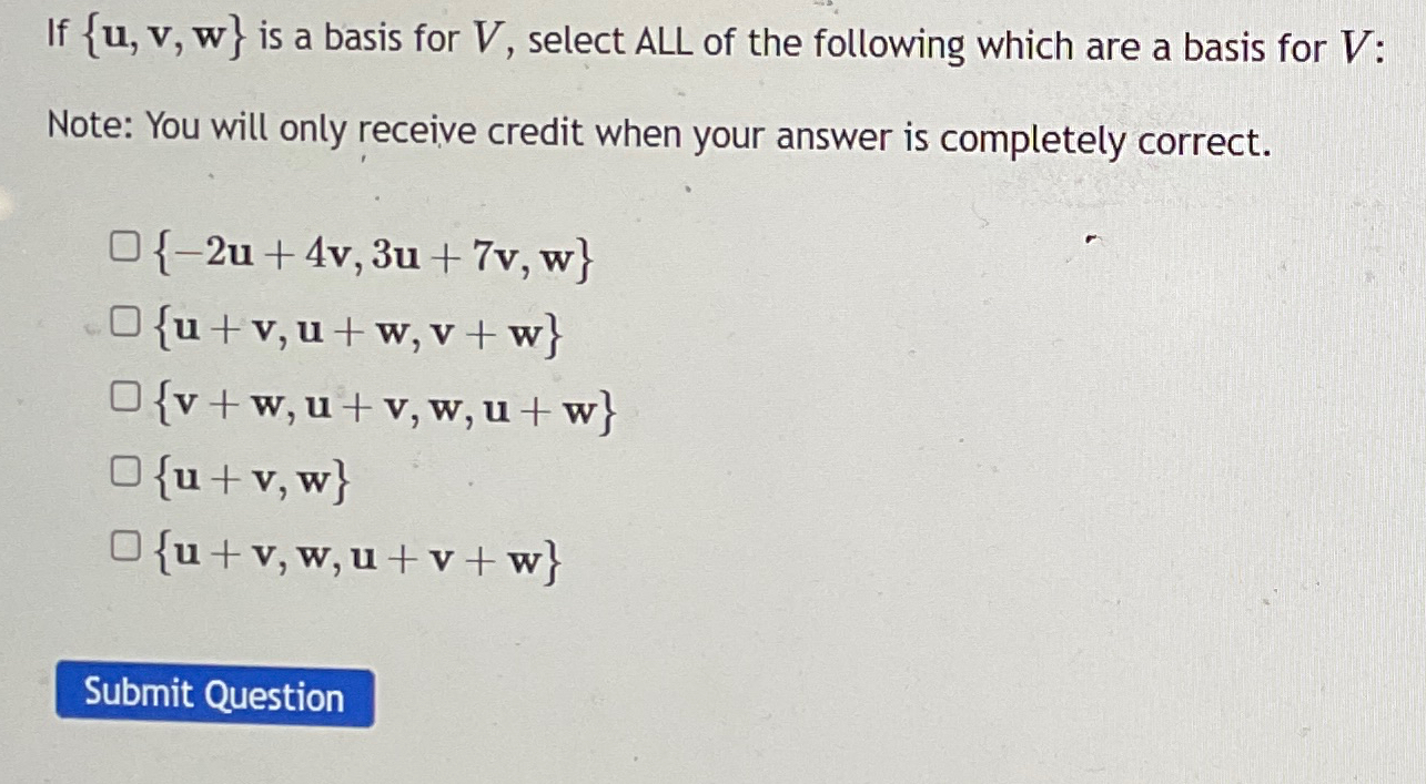 Solved If {u,v,w} ﻿is a basis for V, ﻿select ALL of the | Chegg.com