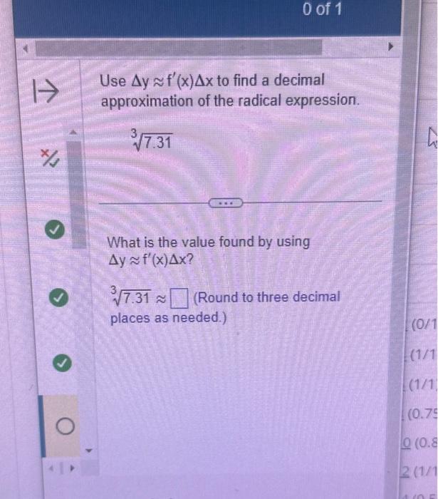 Solved Use Δy≈f′(x)Δx to find a decimal approximation of the | Chegg.com
