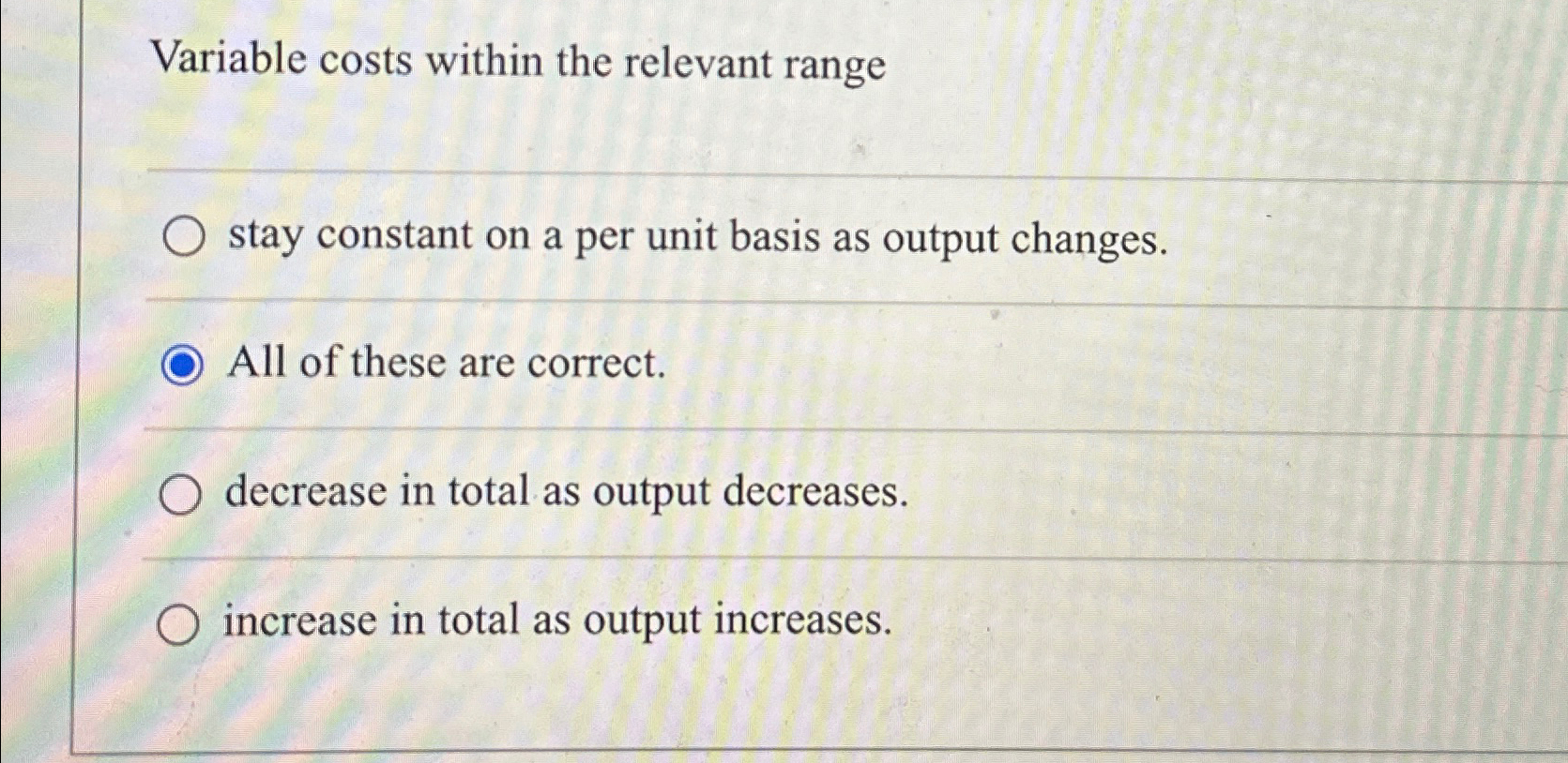 Solved Variable costs within the relevant rangestay constant | Chegg.com