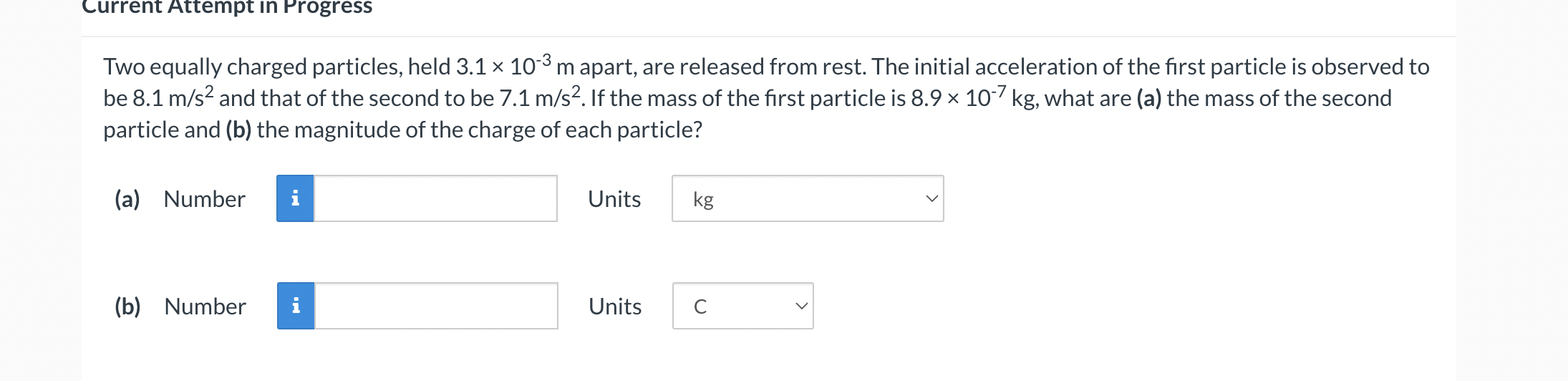 Solved Current Attempt in ProgressTwo equally charged | Chegg.com