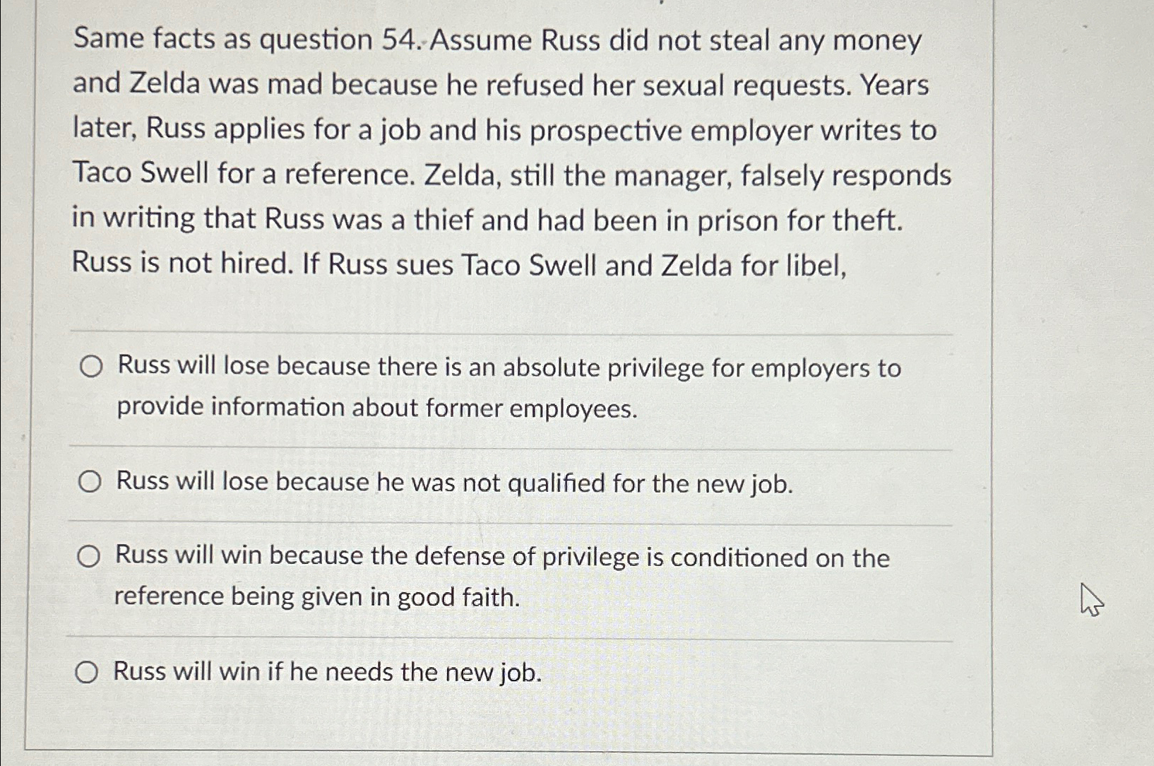 Solved Same facts as question 54.Assume Russ did not steal | Chegg.com