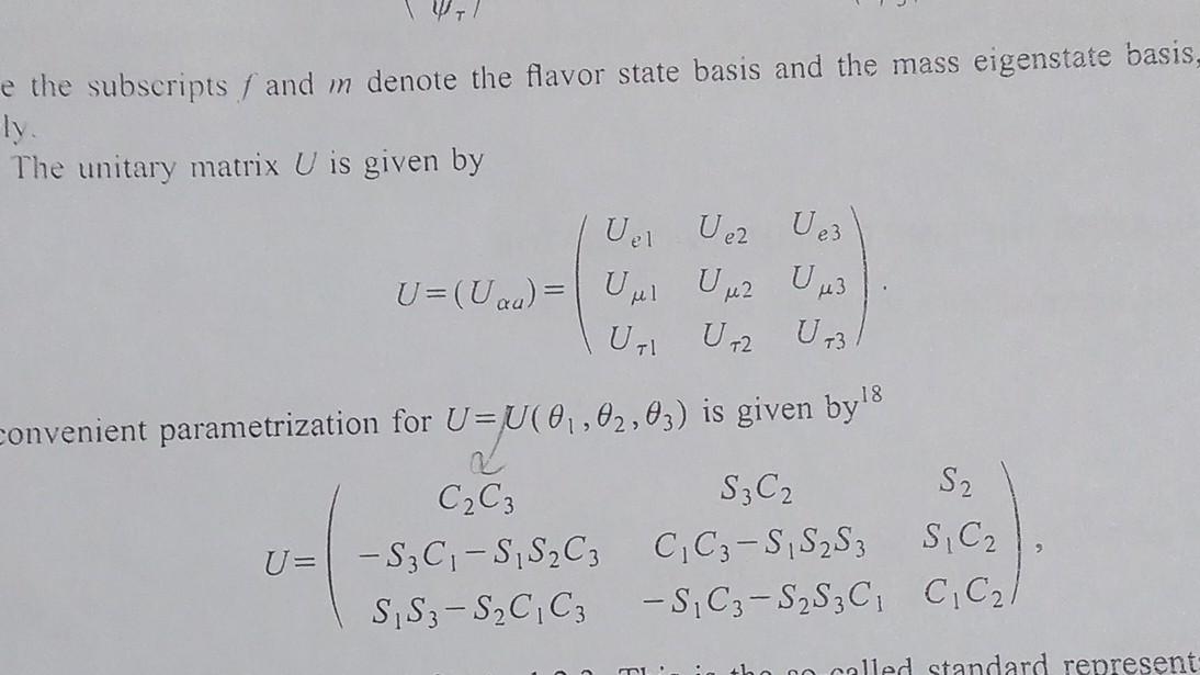 Solved the subscripts f and m denote the flavor state basis | Chegg.com