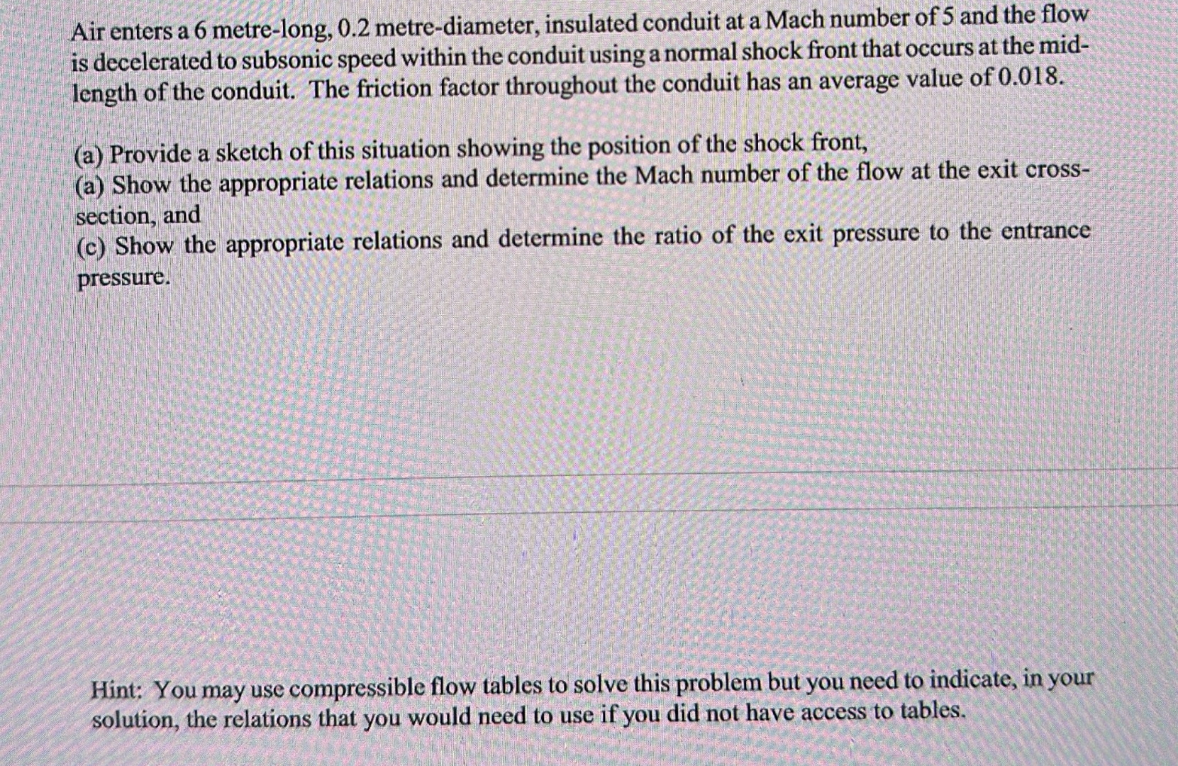 Air enters a 6 ﻿metre-long, 0.2 ﻿metre-diameter, | Chegg.com