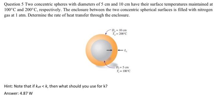 Solved Question 5 Two concentric spheres with diameters of 5 | Chegg.com