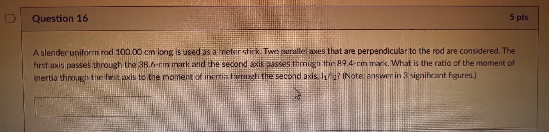 Solved A slender uniform rod 100.00 cm long is used as a | Chegg.com