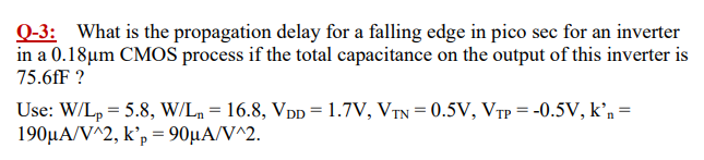 Solved Q-3: What is the propagation delay for a falling edge | Chegg.com