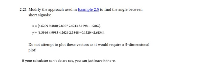Solved 2.21 Modify the approach used in Example 2.5 to find | Chegg.com