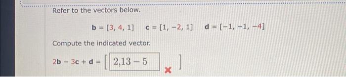 [Solved]: Linear Algebra Help Please Refer to the vect