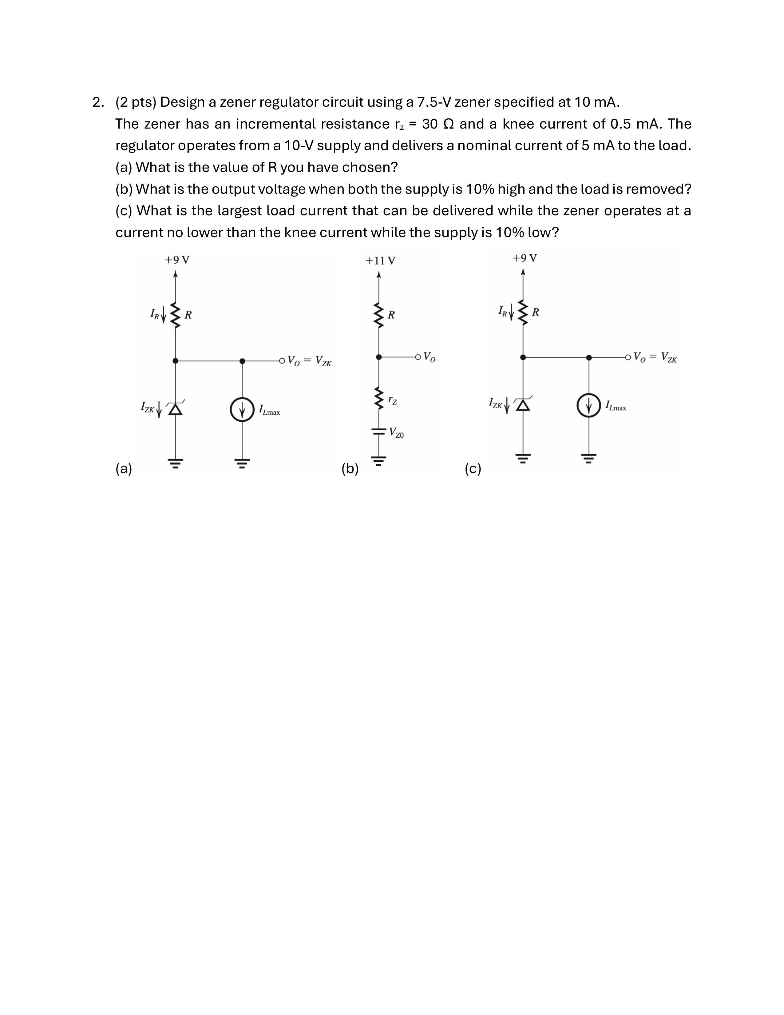 Solved 2. (2 ﻿pts) ﻿Design a zener regulator circuit using a | Chegg.com