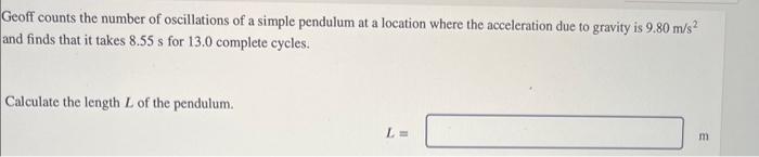 Solved Geoff counts the number of oscillations of a simple | Chegg.com