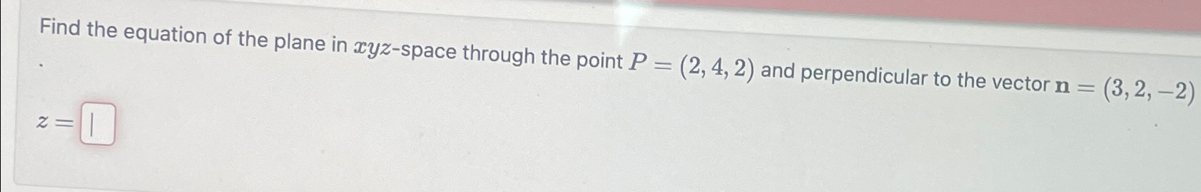 Solved Find the equation of the plane in xyz-space through | Chegg.com
