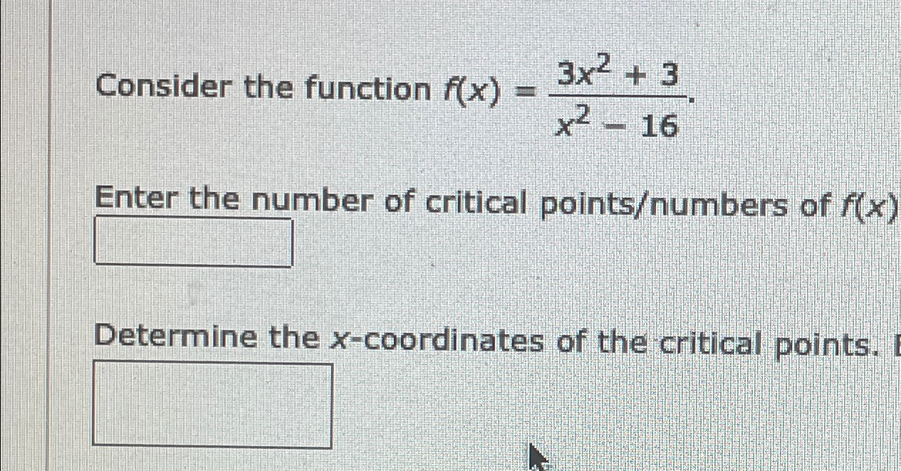 Solved Consider the function f(x)=3x2+3x2-16Determine the | Chegg.com