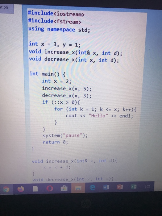 Solved stion #include #include using namespace std; int x = | Chegg.com