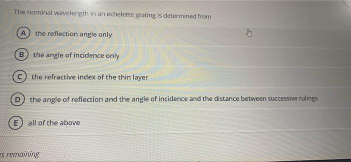 Solved The nominal wavelength in an echelette grating is | Chegg.com