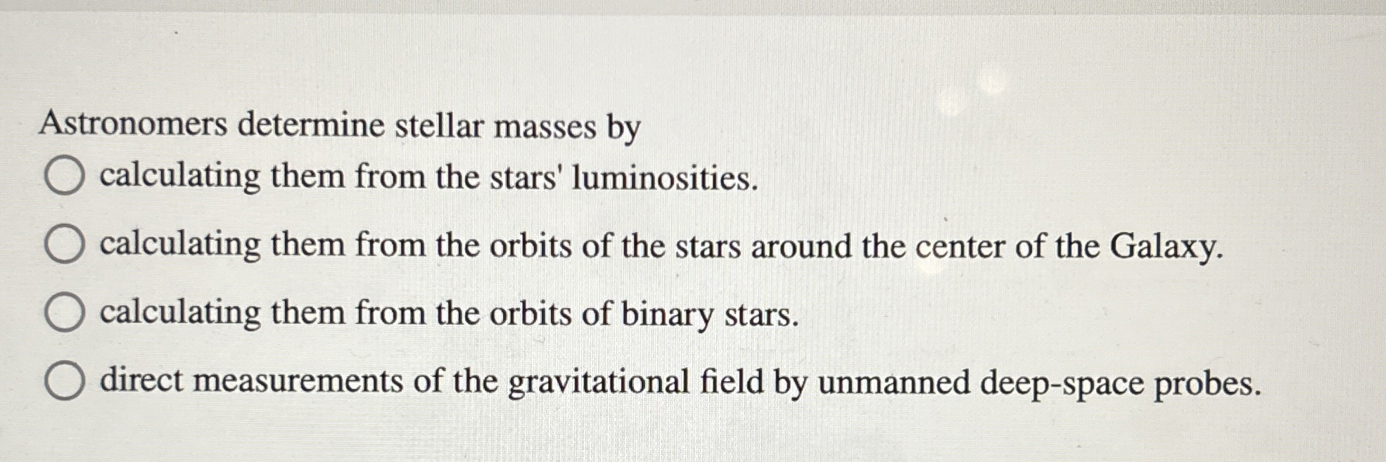 Solved Astronomers determine stellar masses bycalculating | Chegg.com