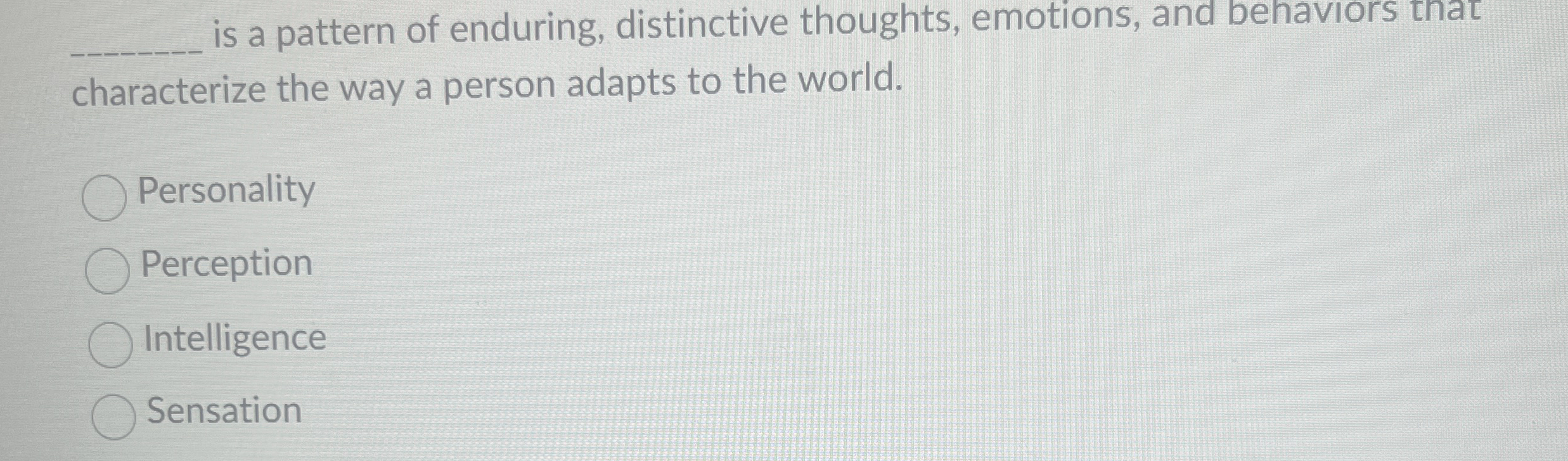 Solved q, ﻿is a pattern of enduring, distinctive thoughts, | Chegg.com