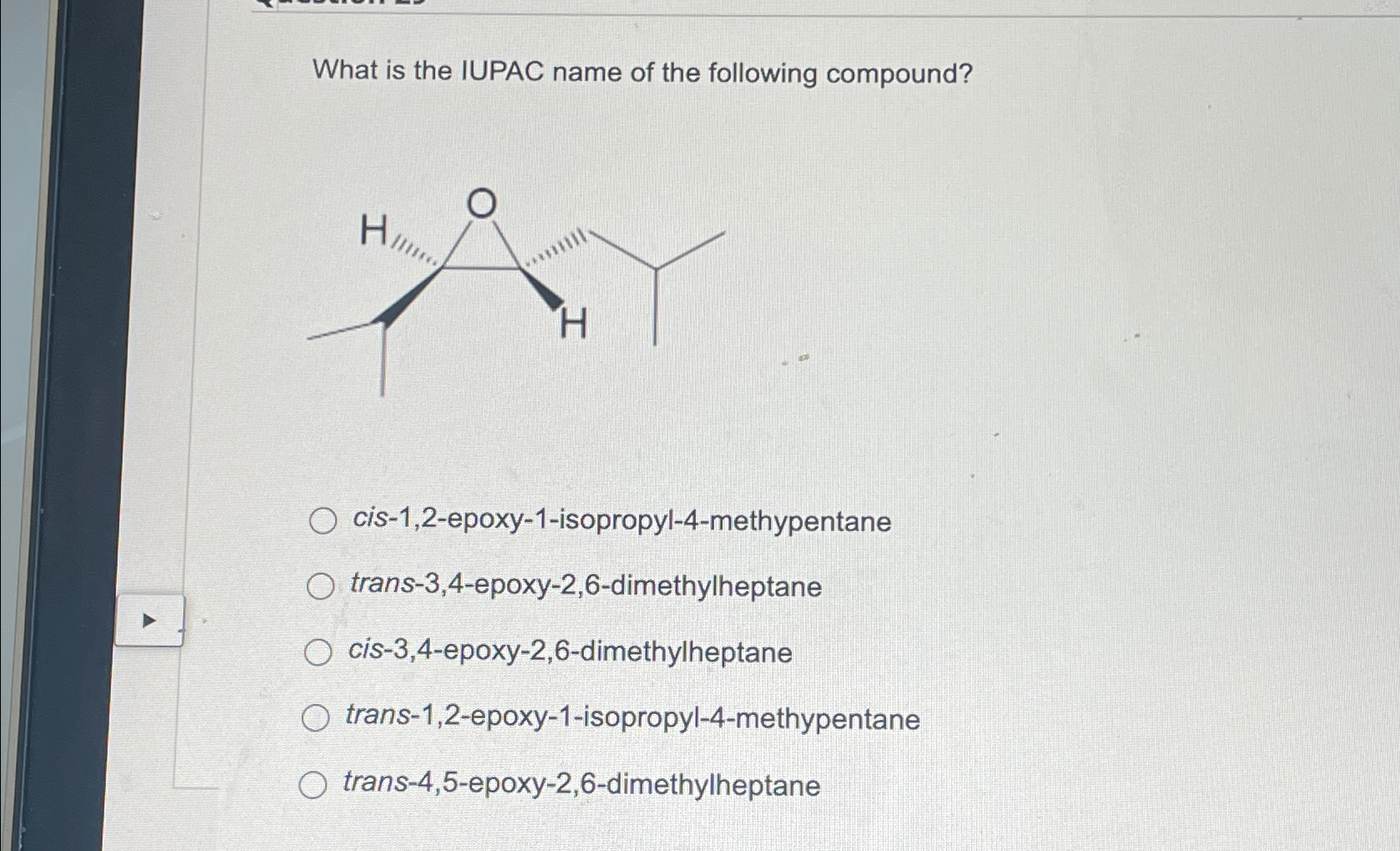 Solved What is the IUPAC name of the following | Chegg.com