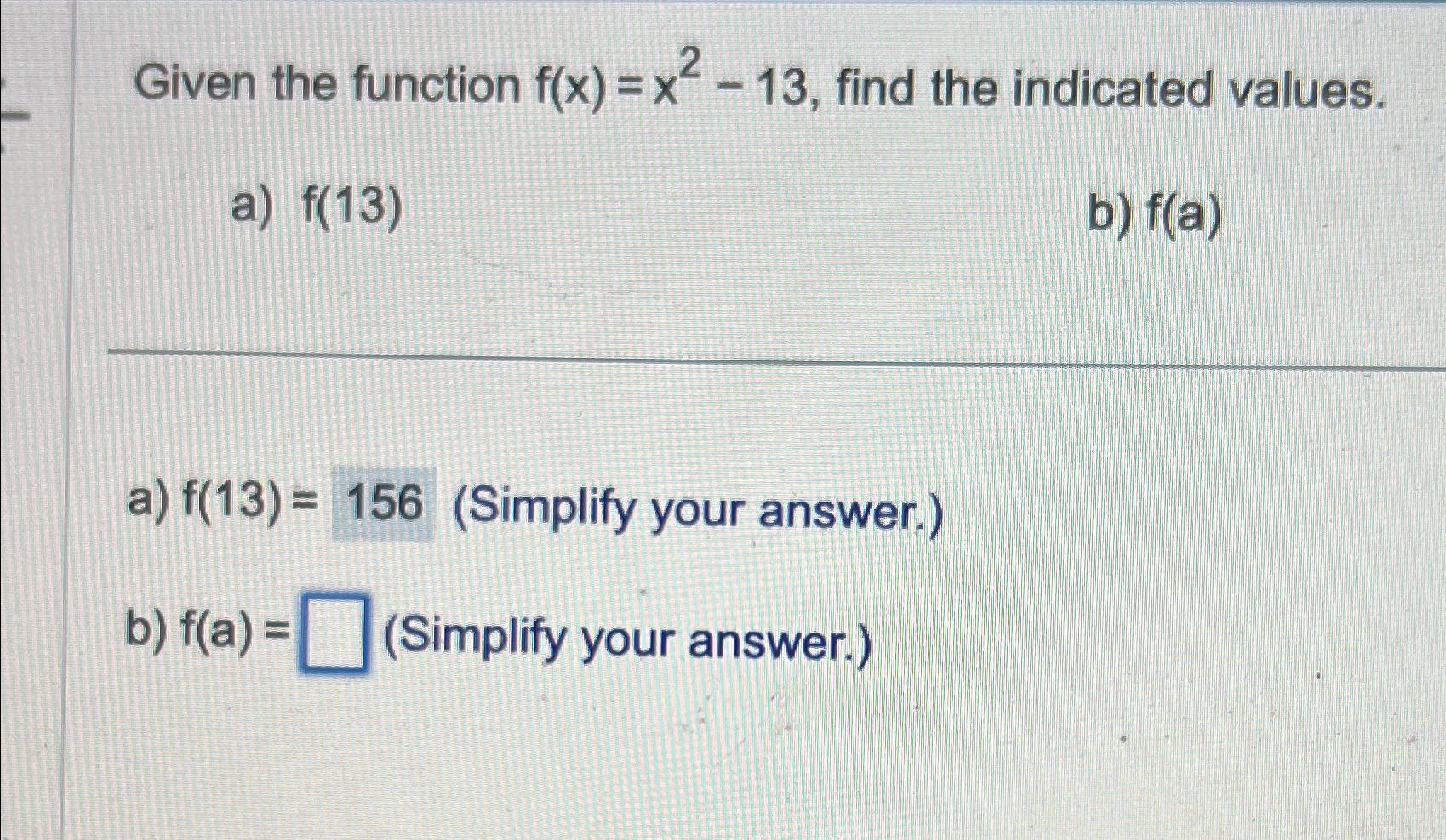 Solved Given the function f(x)=x2-13, ﻿find the indicated | Chegg.com