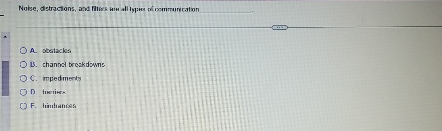 Solved Noise, distractions, and filters are all types of | Chegg.com