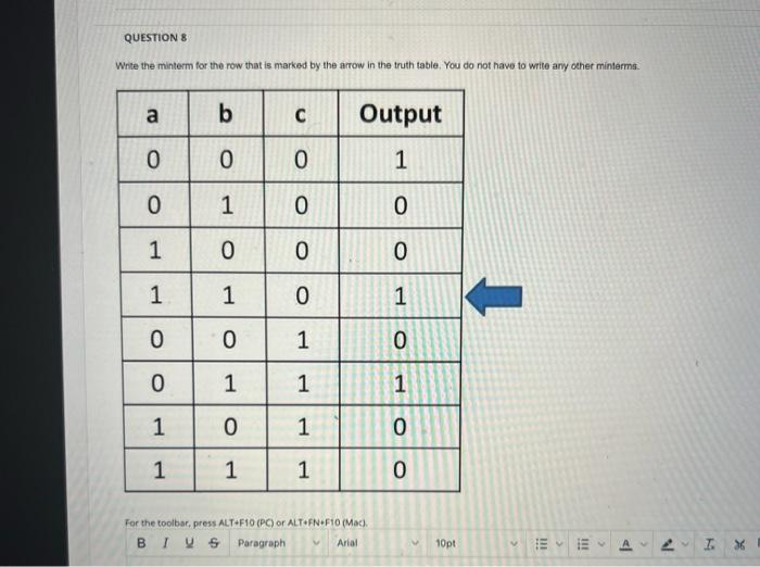 Solved QUESTION 8 Write the minterm for the row that is | Chegg.com