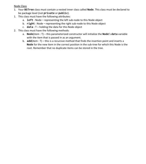 Solved BSTree Class 1. add method a. Inserts a new item into | Chegg.com