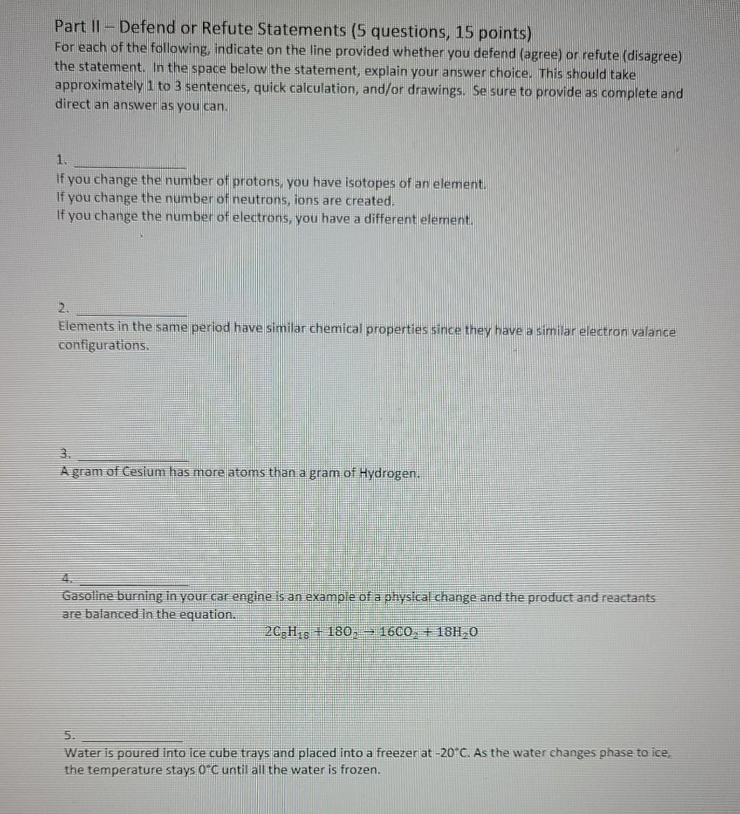 Solved Part 1 - Defend or Refute Statements (5 questions, 15 | Chegg.com