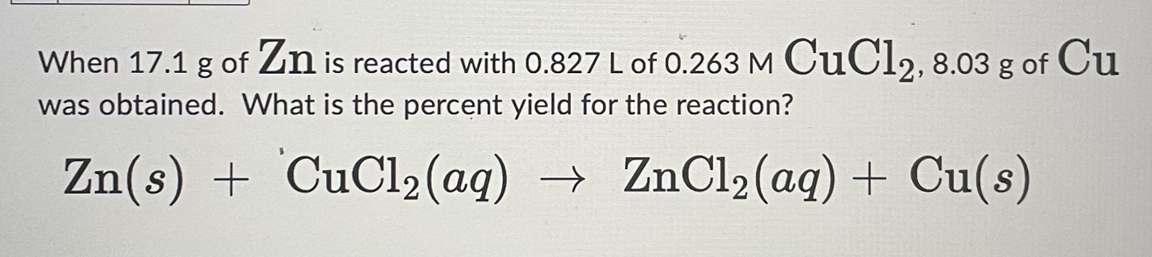Solved When 17.1g ﻿of Zn ﻿is reacted with 0.827L ﻿of | Chegg.com