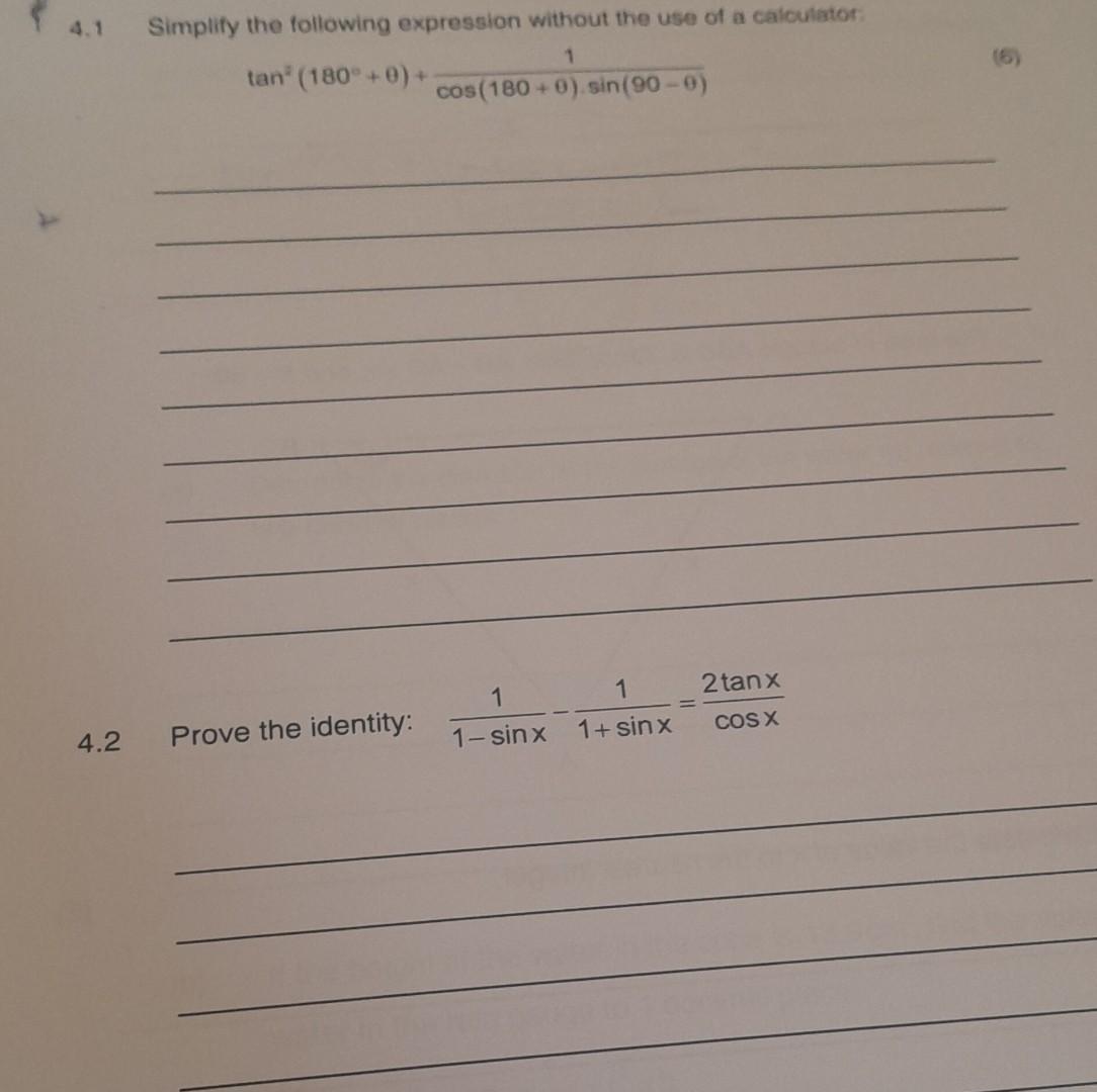 Solved tan2(180∘+θ)+cos(180+θ)⋅sin(90−θ)1 e the identity: | Chegg.com