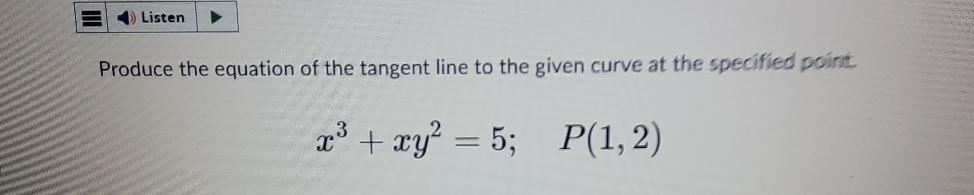 Solved Produce the equation of the tangent line to the given | Chegg.com