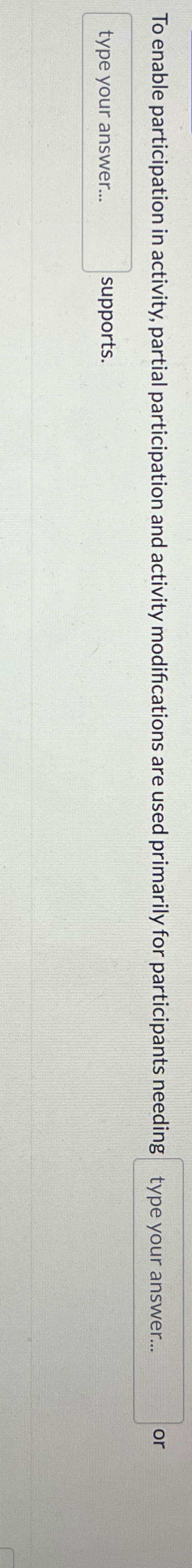 Solved To enable participation in activity, partial | Chegg.com