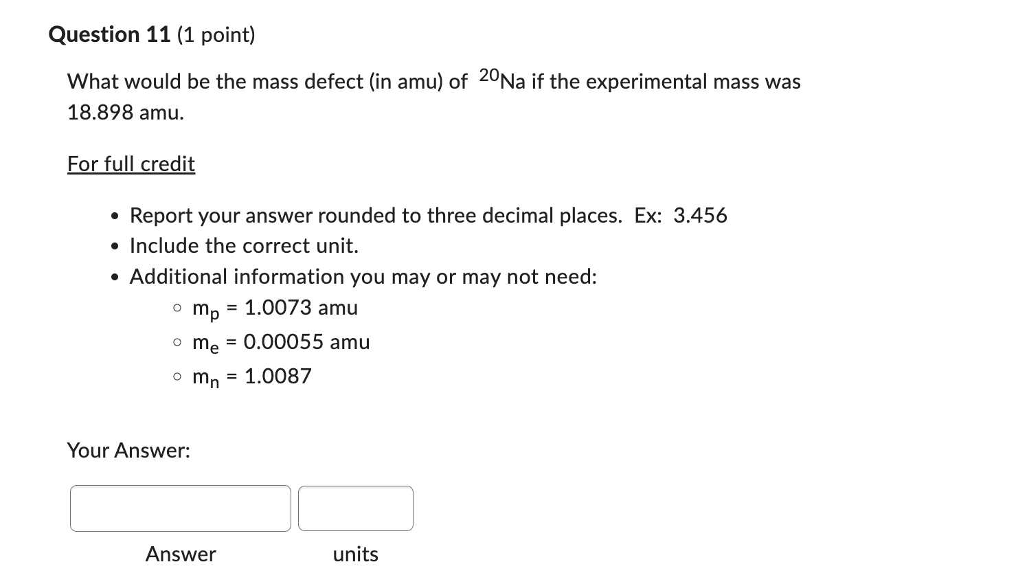 Solved Question 11 (1 ﻿point)What would be the mass defect | Chegg.com