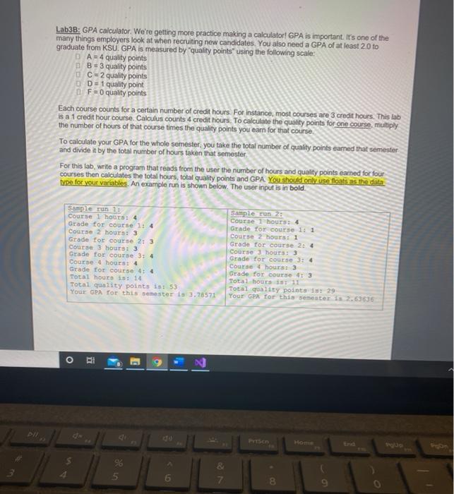 Solved Lab3B: GPA calculator. We're getting more practice | Chegg.com