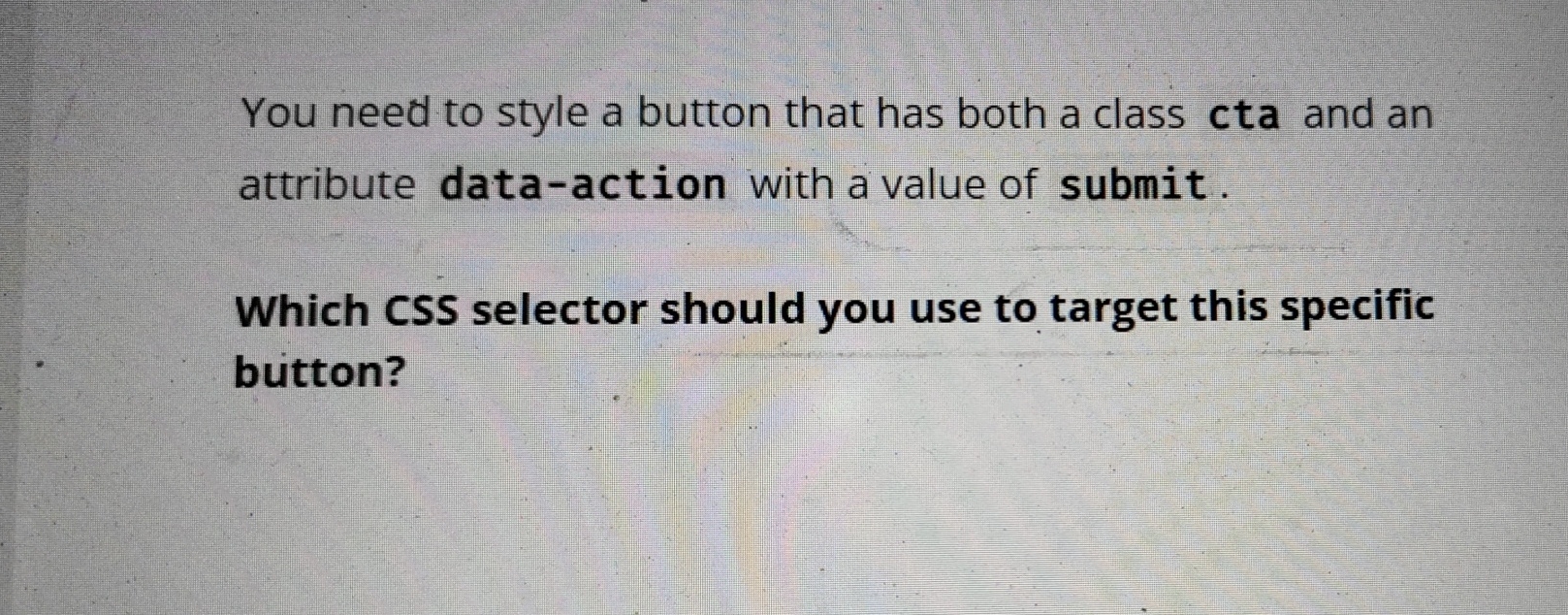 Solved You need to style a button that has both a class cta | Chegg.com