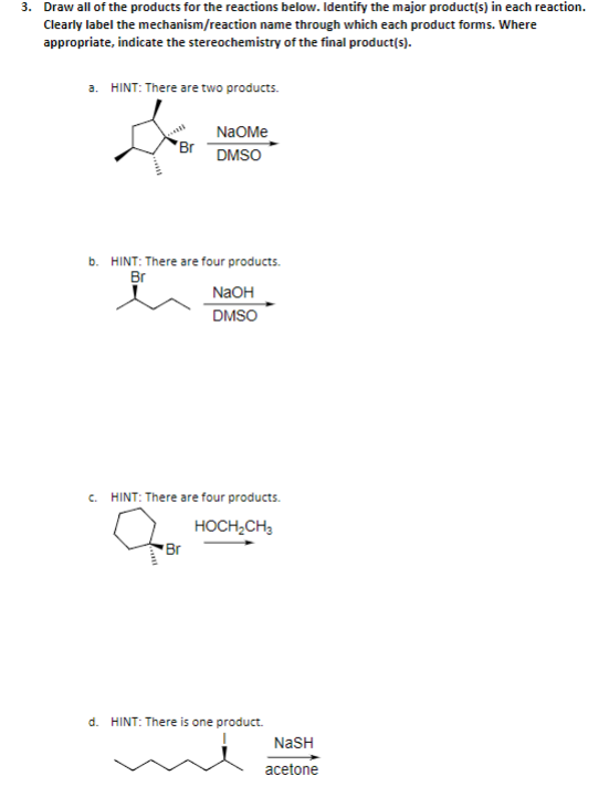 Solved Draw all of the products for the reactions below. | Chegg.com