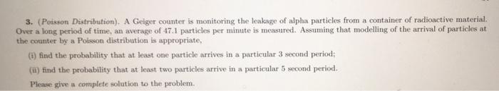 Solved 3. (Poisson Distribution). A Geiger counter is | Chegg.com
