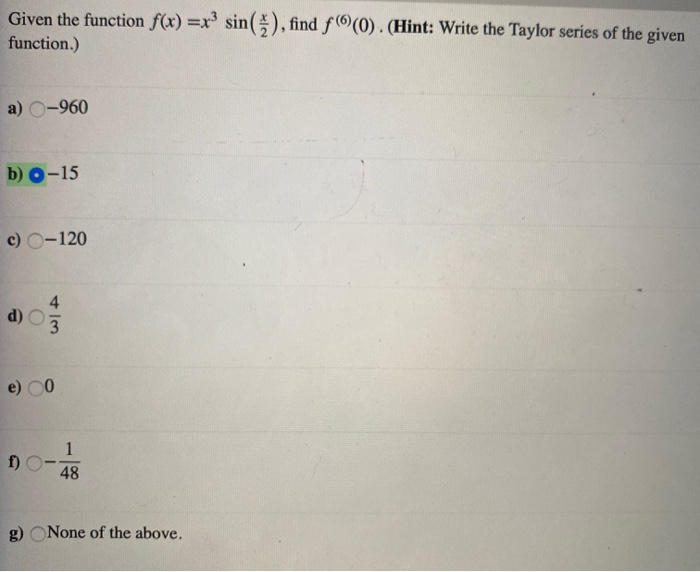 Solved Given the function f(x) =x* sin(x), find f*(0). | Chegg.com